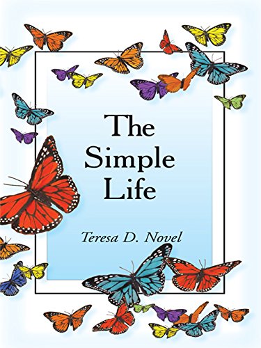 Amazon.com: The Simple Life eBook : Novel, Teresa D.: Kindle Store