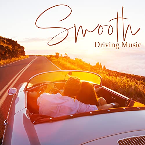 Smooth Driving Music: Instrumental Jazz Music for Long Road Trip by ...