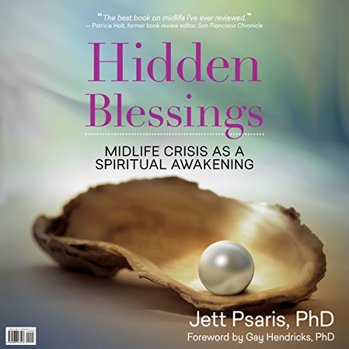 Hidden Blessings: Midlife Crisis as a Spiritual Awakening (Audible ...