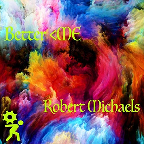 Better Me von Robert Michaels auf Amazon Music Unlimited