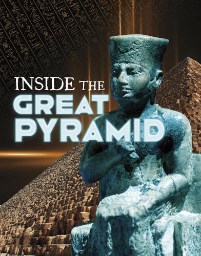 Inside the Great Pyramid (Secrets of Ancient Egypt): Kim, Carol ...