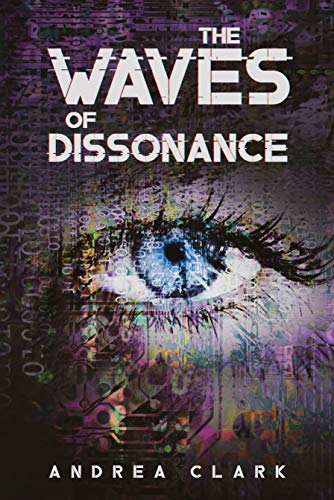 Amazon.com: The Waves of Dissonance eBook : Clark, Andrea: Books