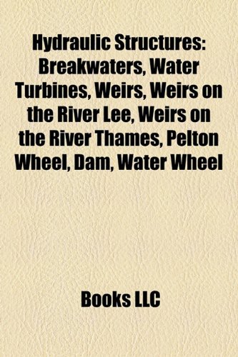 Amazon.co.jp: Hydraulic structures: Breakwaters, Water turbines, Weirs ...