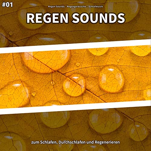 Play #01 Regen Sounds zum Schlafen, Durchschlafen und Regenerieren by ...