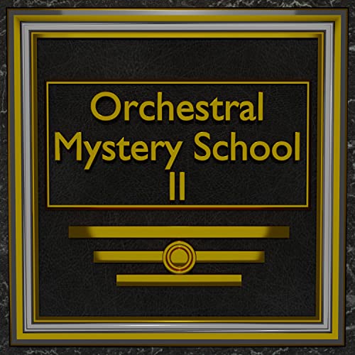 Play Orchestral Mystery School II by Mystery School on Amazon Music