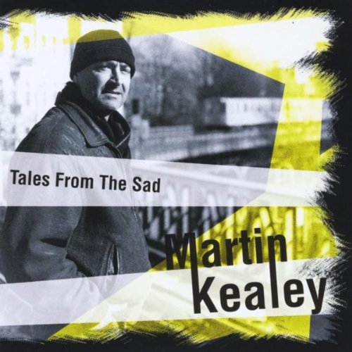 Play Tales from the Sad by Martin Kealey on Amazon Music