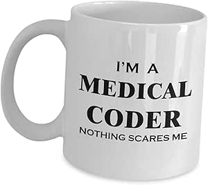 Amazon.com: Medical Coder Appreciation Gifts - Nothing Scares Me - Tea ...