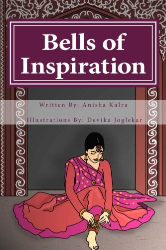 Bells of Inspiration : Kalra, Anisha: Amazon.in: Books