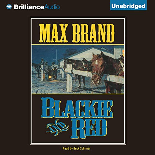 Amazon.com: Blackie and Red (Audible Audio Edition): Max Brand, Buck ...