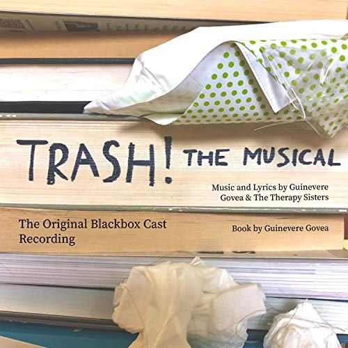 Play Trash! the Musical (Original Blackbox Cast Recording) by Trash ...