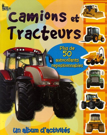 Camions et Tracteurs: Holmen, Lene, Parker, Helen, Snaith, Andy, Junker ...