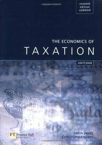 Amazon.com: The Economics of Taxation: Principles, Policy, and Practice ...
