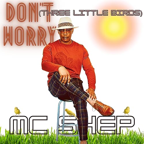 Amazon MusicでMC ShepのDon't Worry (Three Little Birds)を再生する