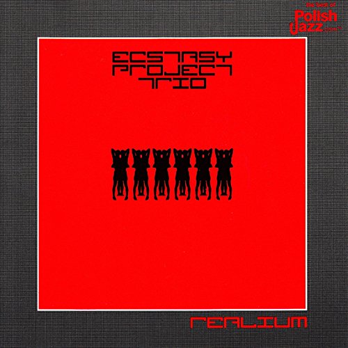 Play Realium by Ecstasy Project Trio on Amazon Music