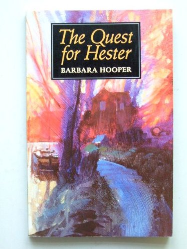 The quest for Hester: the story of an eighteenth century family's ...