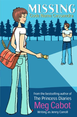 Code Name Cassandra (MISSING Book 2) - Kindle edition by Cabot, Meg. Children Kindle eBooks ...