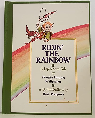 Ridin' the Rainbow: Pamela F. Wilkinson: 9780931722097: Amazon.com: Books