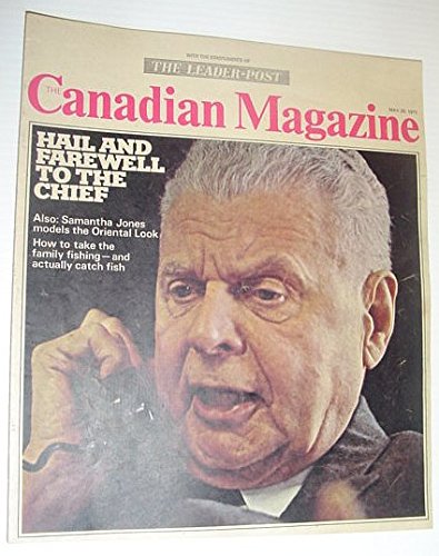 The Canadian Magazine, 29 May 1971 *COVER PHOTO OF JOHN DIEFENBAKER ...