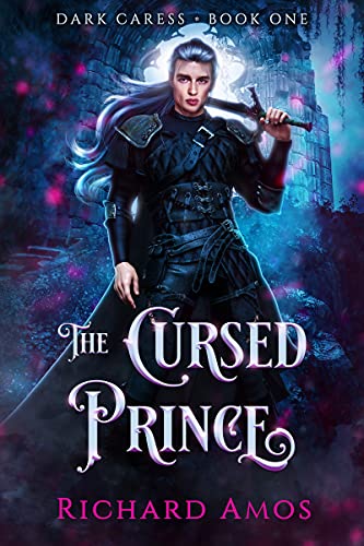 The Cursed Prince (Dark Caress Book 1) eBook : Amos, Richard: Amazon.ca ...
