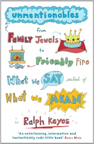 Unmentionables eBook : Keyes, Ralph: Amazon.in: Kindle Store