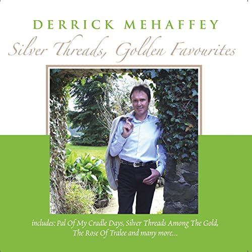 Amazon.com: Silver Threads, Golden Favourites : Derrick Mehaffey ...