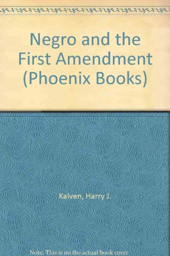 The Negro and the First Amendment: Harry Kalven: 9780226423159: Amazon ...