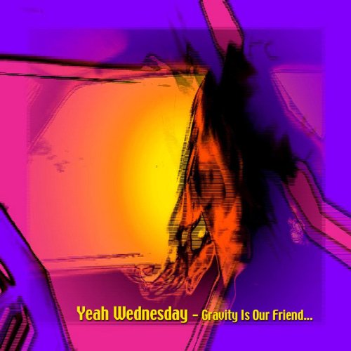 Play Gravity Is Our Friend... by Yeah Wednesday on Amazon Music