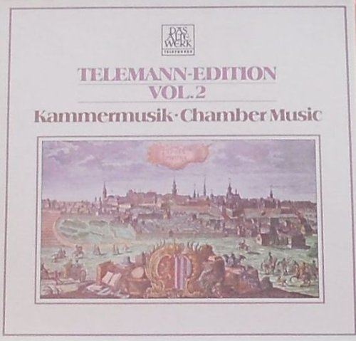 Georg Philipp Telemann, Telemann-Edition, Vol. 2, Kammermusik, Chamber ...