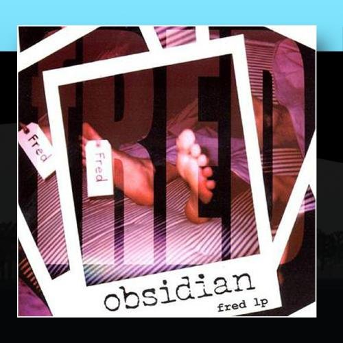 Fred - Obsidian: Amazon.de: Musik-CDs & Vinyl