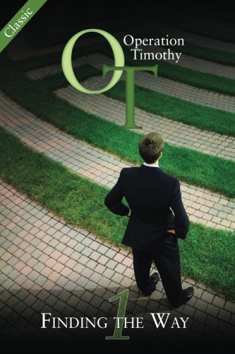 Operation Timothy Classic: Finding the Way: CBMC Inc.: 9781947457041 ...