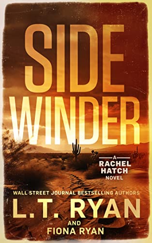 Amazon.com: Sidewinder (Rachel Hatch Book 11) eBook : Ryan, L.T., Ryan, Fiona: Books