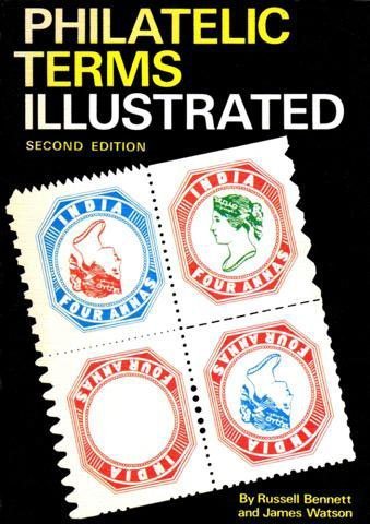 Philatelic Terms Illustrated by Russell Bennett (1978-01-03): Russell ...