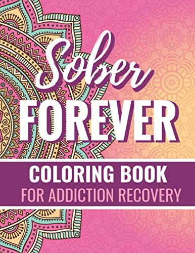 Sober Forever: Coloring Book for Addiction Recovery | Swear Word ...
