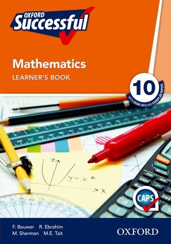 Oxford successful mathematics: Gr 10: Learner's book : Bouwer, F ...