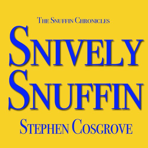 Amazon.com: Snively Snuffin (Audible Audio Edition): Stephen Cosgrove ...