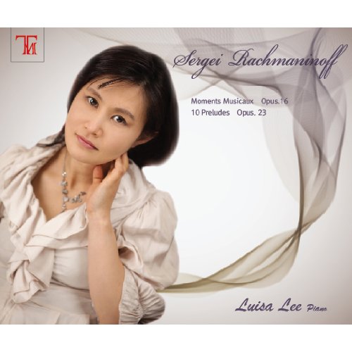 Classic CD, Luisa Lee - Rachmaninov: Moments Musicaux Op.16 &10 ...