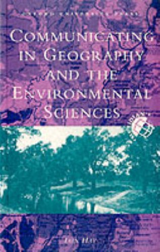 Communicating in Geography and the Environmental Sciences (Meridian ...