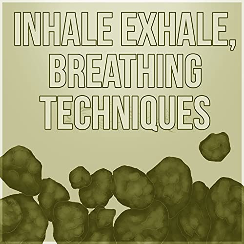 Play Inhale Exhale, Breathing Techniques - Yoga Music, Chakra Healing ...