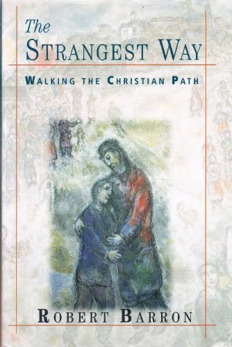 The Strangest Way: Walking the Christian Path: Amazon.co.uk: Barron ...