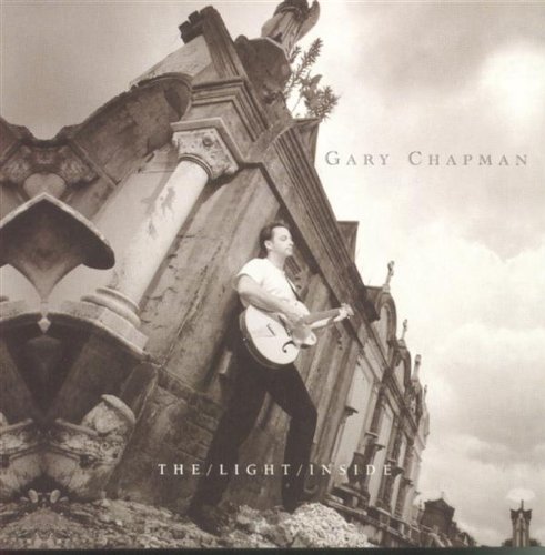 Gary Chapman - The Light Inside - Amazon.com Music