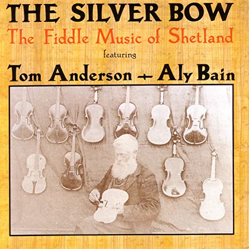 Amazon.com: The Silver Bow: The Fiddle Music of Shetland : Aly Bain ...