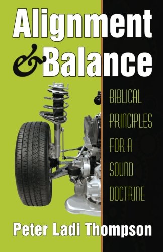 Alignment & Balance: Thompson, Peter Ladi: 9781466217850: Amazon.com: Books