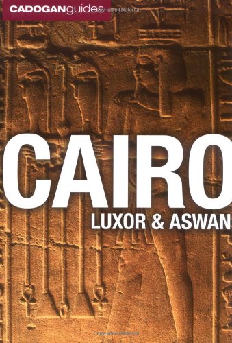 Cadogan Cairo, Luxor and Aswan (Cadogan Guides): Haag, Michael ...