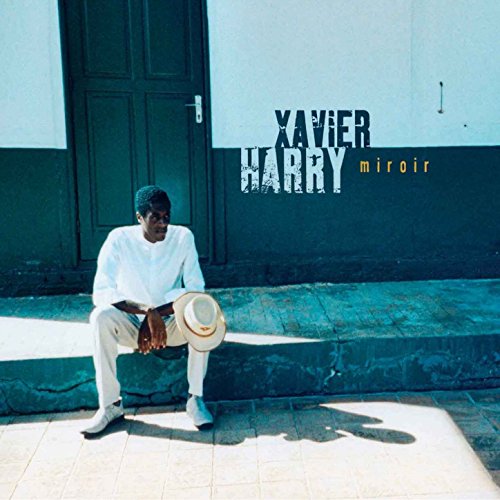Play Miroir by Xavier Harry on Amazon Music