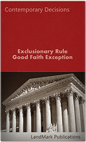 Exclusionary Rule: Good Faith Exception (Criminal Law Series) - Kindle ...