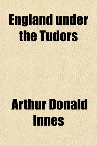 England Under the Tudors : Amazon.in: Books