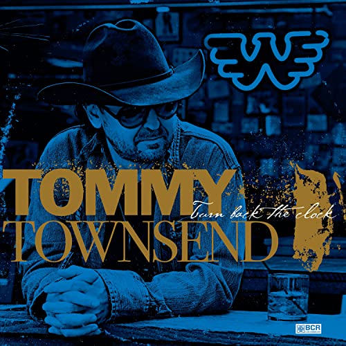 Spiele Turn Back the Clock von Tommy Townsend auf Amazon Music ab
