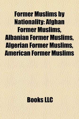 Amazon.co.jp: Former Muslims by Nationality: Afghan Former Muslims ...