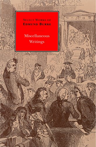 Miscellaneous Writings (Select Works of Edmund Burke Book 0) - Kindle ...