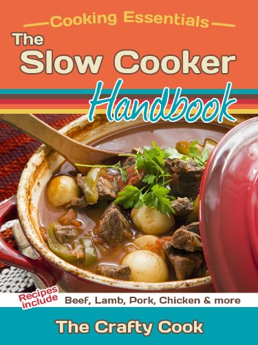 Amazon.com: The Slow Cooker Handbook (Cooking Essentials 1) eBook ...